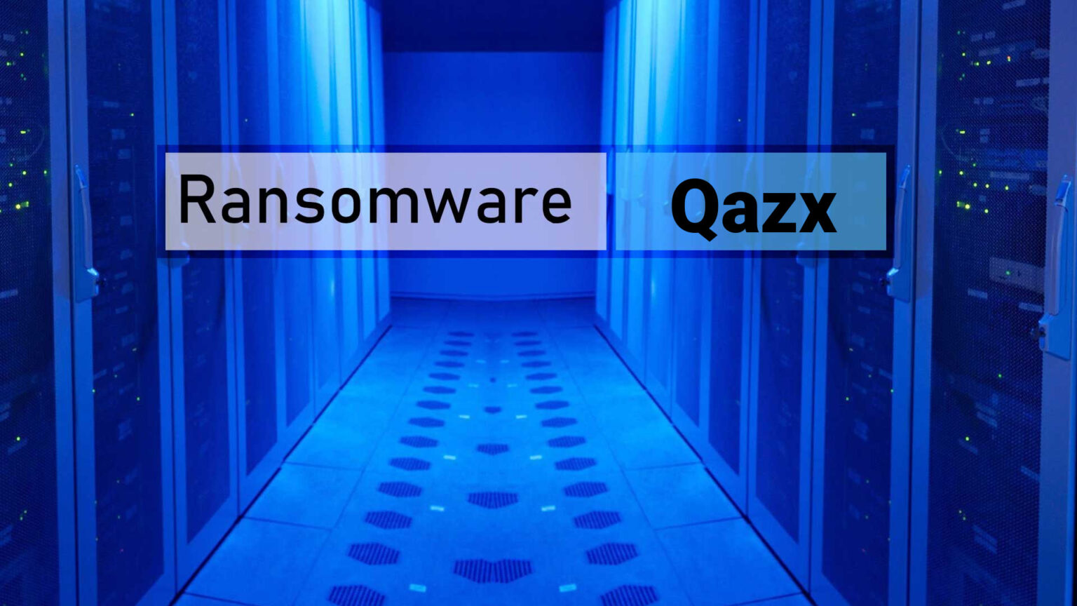 QAZX 病毒 ☣（.qazx 文件勒索軟件）— 解密和刪除工具